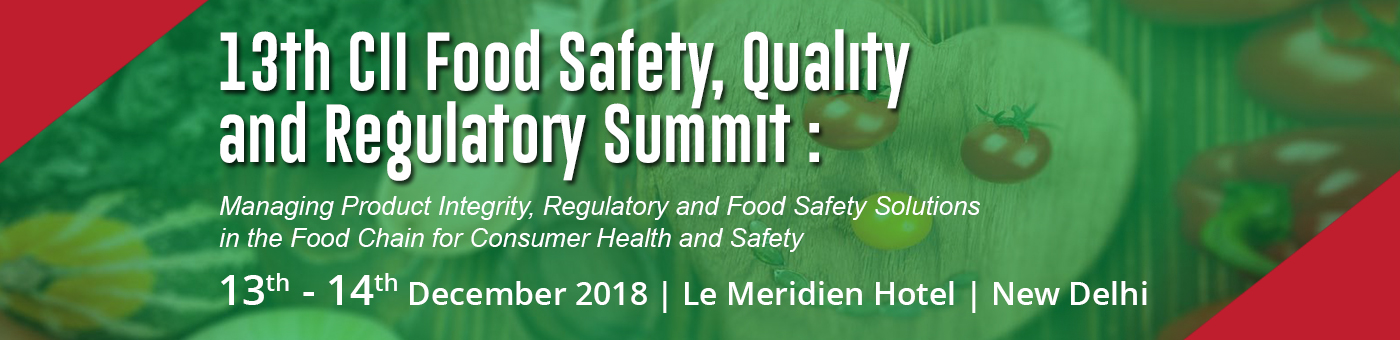 13th CII Food Safety Quality & Regulatory Summit
